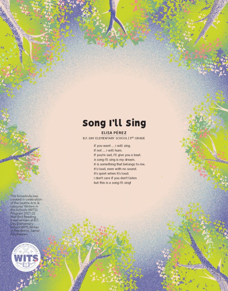 Seattle Arts & Lectures \ “Song I’ll Sing” by WITS Student Elisa Pérez